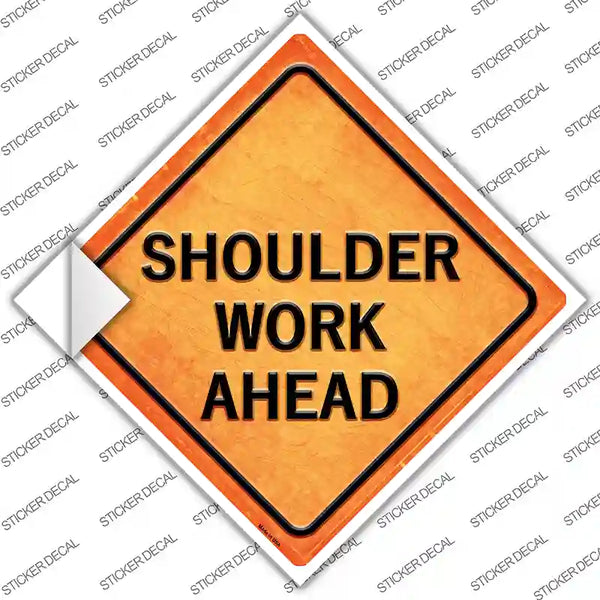 Shoulder Work Ahead Novelty Diamond Sticker Decal | Smart Blonde